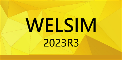 WELSIM released the 2023R3 version, quantifying the computational ...